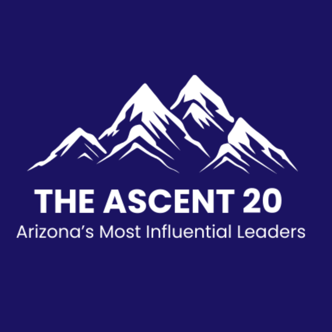 The Ascent 20: Arizona’s Most Influential Leaders – Arizona Ascent